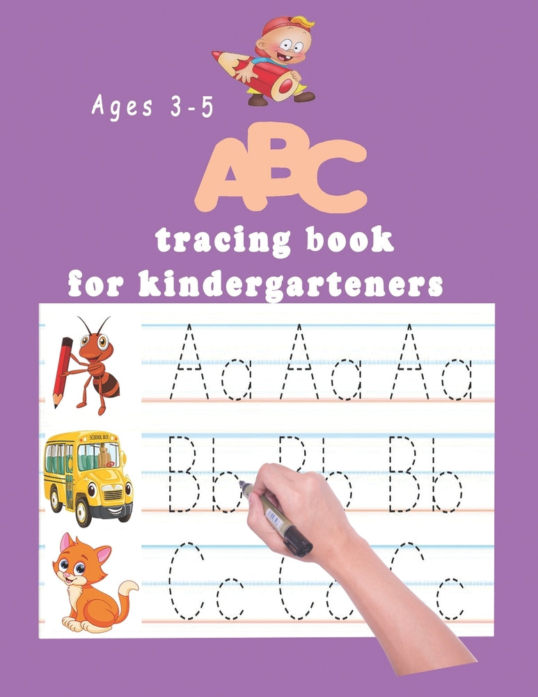 ABC tracing book for kindergartners: The Alphabet: Preschool Practice ...