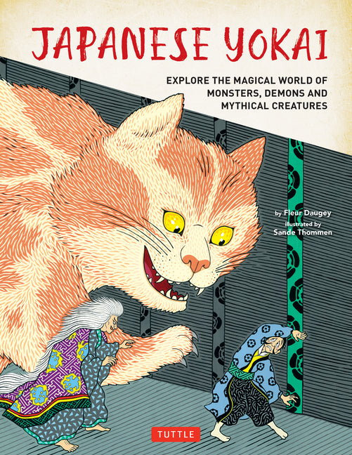 Japanese Yokai: Explore the Magical World of Monsters, Demons and Myth ...