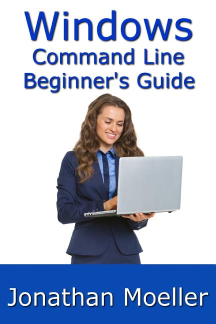 Windows Command Line Beginner's Guide - Second Edition – Allstora