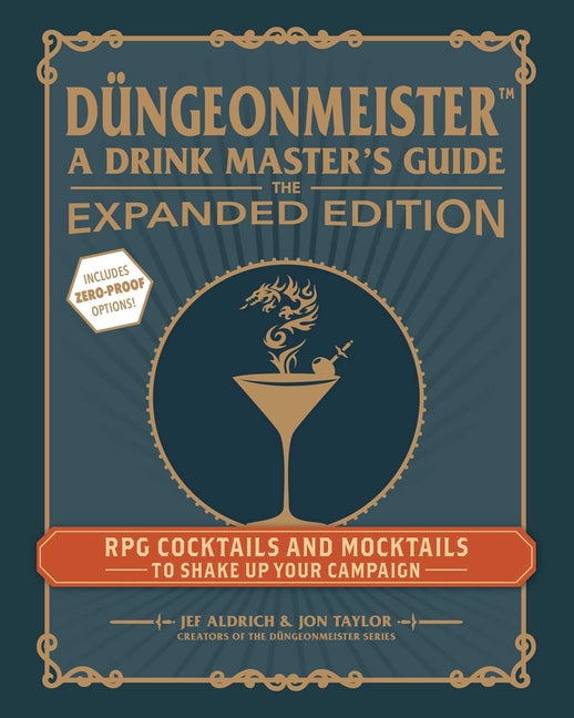 Düngeonmeister: The Expanded Edition: RPG Cocktails and Mocktails to S ...