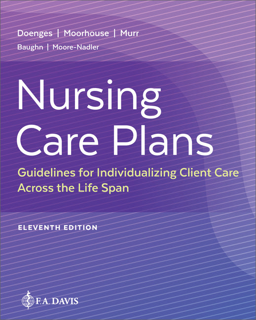 Nursing Care Plans: Guidelines for Individualizing Client Care Across ...