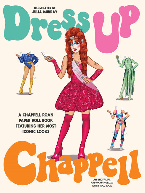 Dress Up Chappell: A Chappell Roan Paper Doll Book Featuring Her Most ...