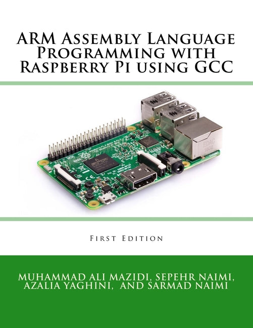 ARM Assembly Language Programming with Raspberry Pi using GCC – Allstora