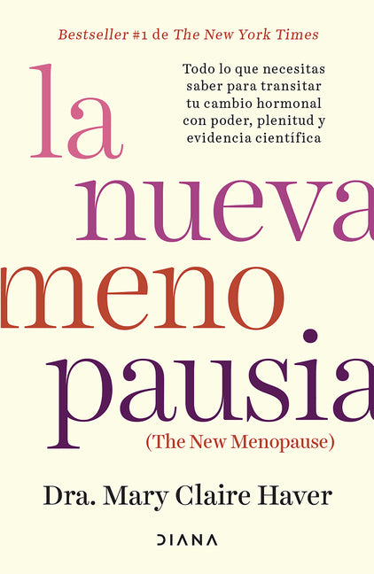 La Nueva Menopausia: Todo Lo Que Necesitas Saber Para Transitar (Y Dis – Allstora